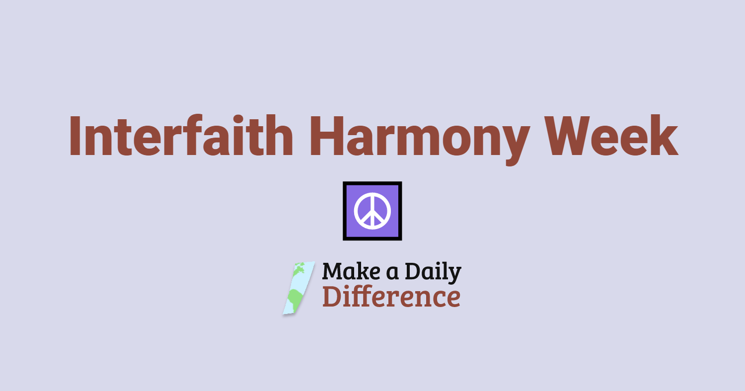 Interfaith Harmony Week | Make a Daily Difference